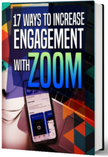 17 Ways To Increase engagement With Zoom